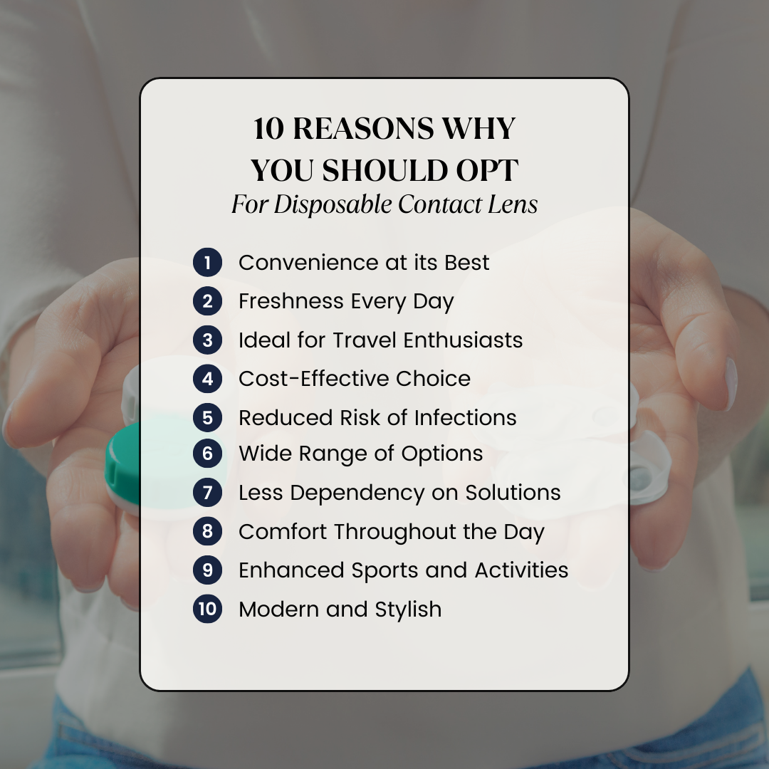 10 Reasons Why You Should Opt For Disposable Contact Lens - Health A Bot
